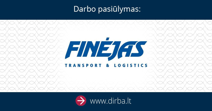 UAB "Finėjas" - siūlo darbą, darbo skelbimai - Dirba.lt